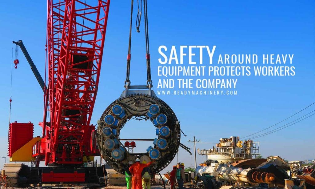 Heavy Equipment Safety Tips to Prevent Workplace Injuries | Ready ...