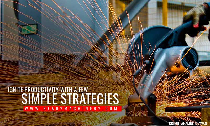 7 Straightforward Tactics to Enhance Your Manufacturing Efficiency ...