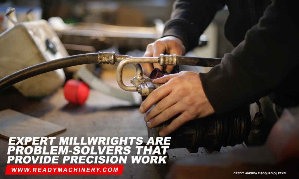 Everything You Want to Know When Hiring a Millwright | Ready Machinery ...