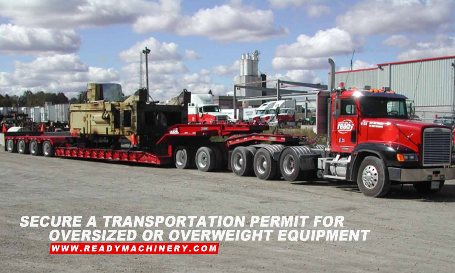 Do’s and Don’ts of Loading and Transporting Heavy Equipment | Ready ...